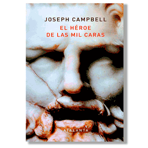 Asisalibros > Ensayo > El héroe de las mil caras. Joseph Campbell